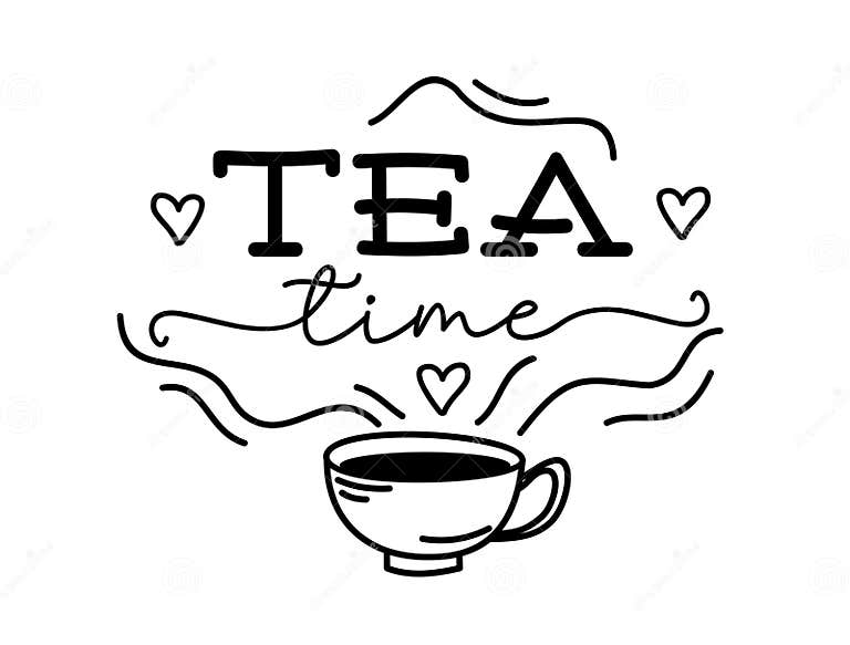 Tea Time. Vector Typography Quote Stock Vector - Illustration of brush ...