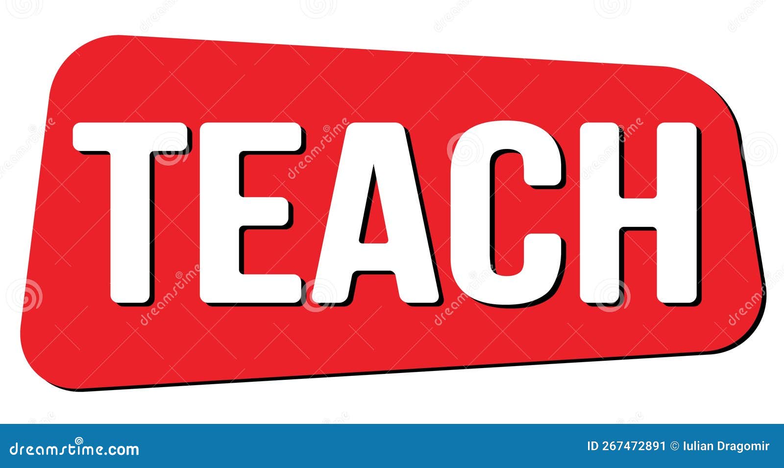 TEACH Text on Red Trapeze Stamp Sign Stock Illustration - Illustration ...