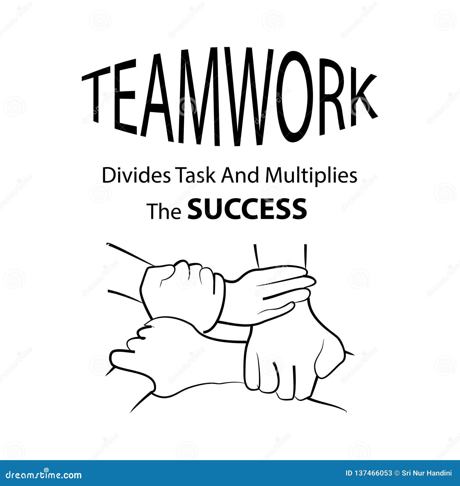 Teamwork Divides The Task And Multiplies The Success. Royalty-Free ...