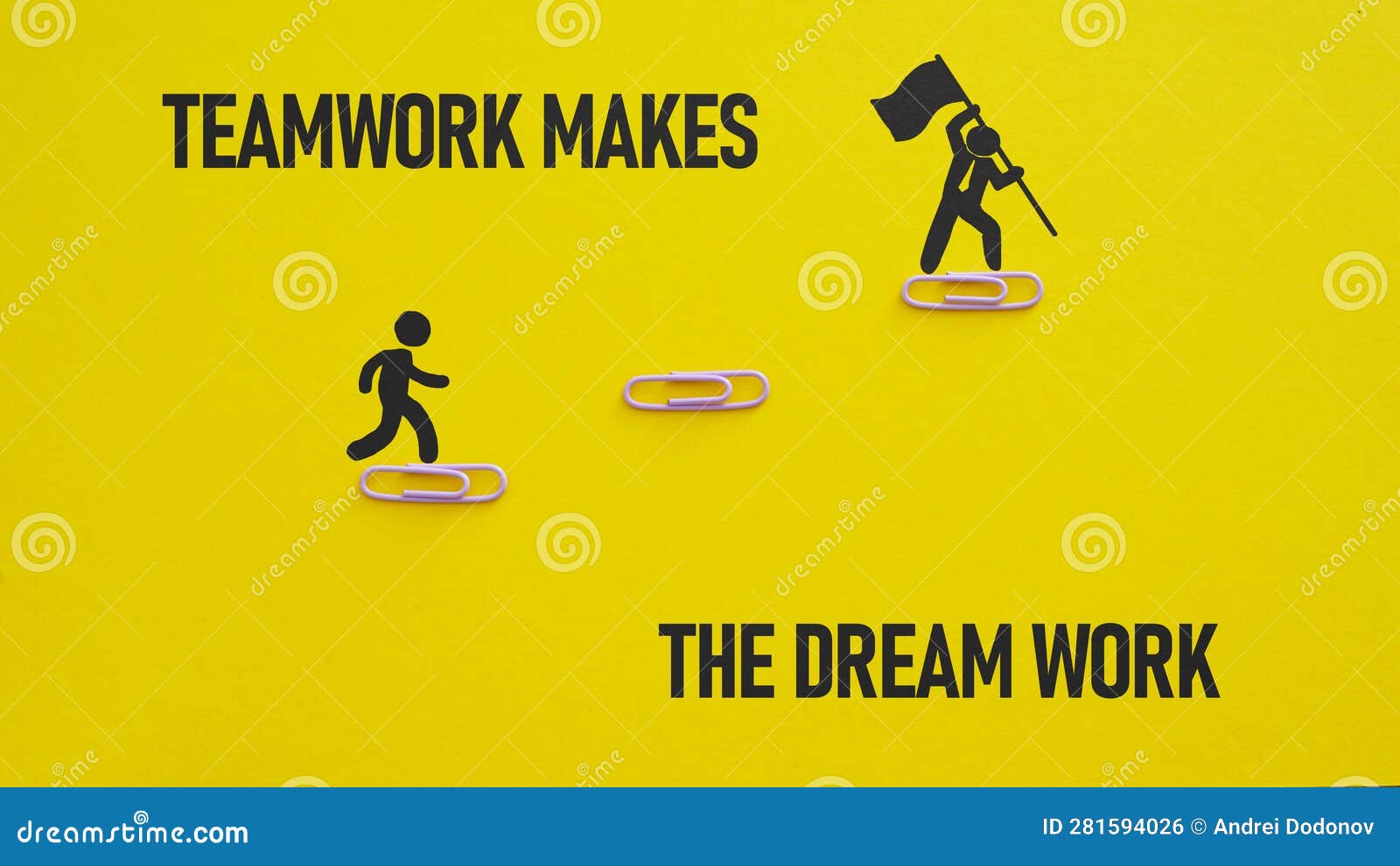 Teamwork Makes the Dream Work. Better Together. Stock Photo - Image of ...