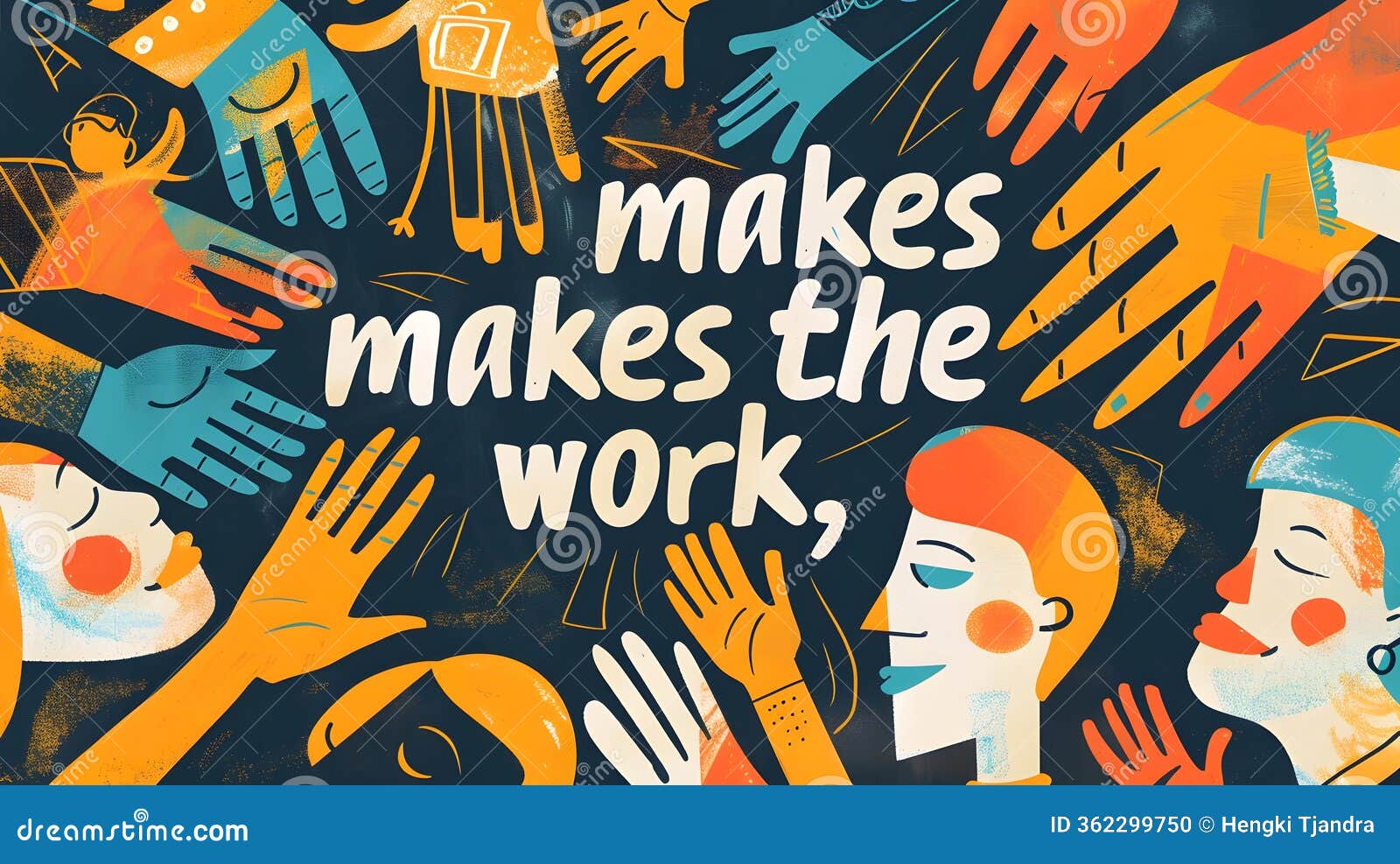 Teamwork Makes the Dream Work, Collaboration, Unity, and Shared Success ...