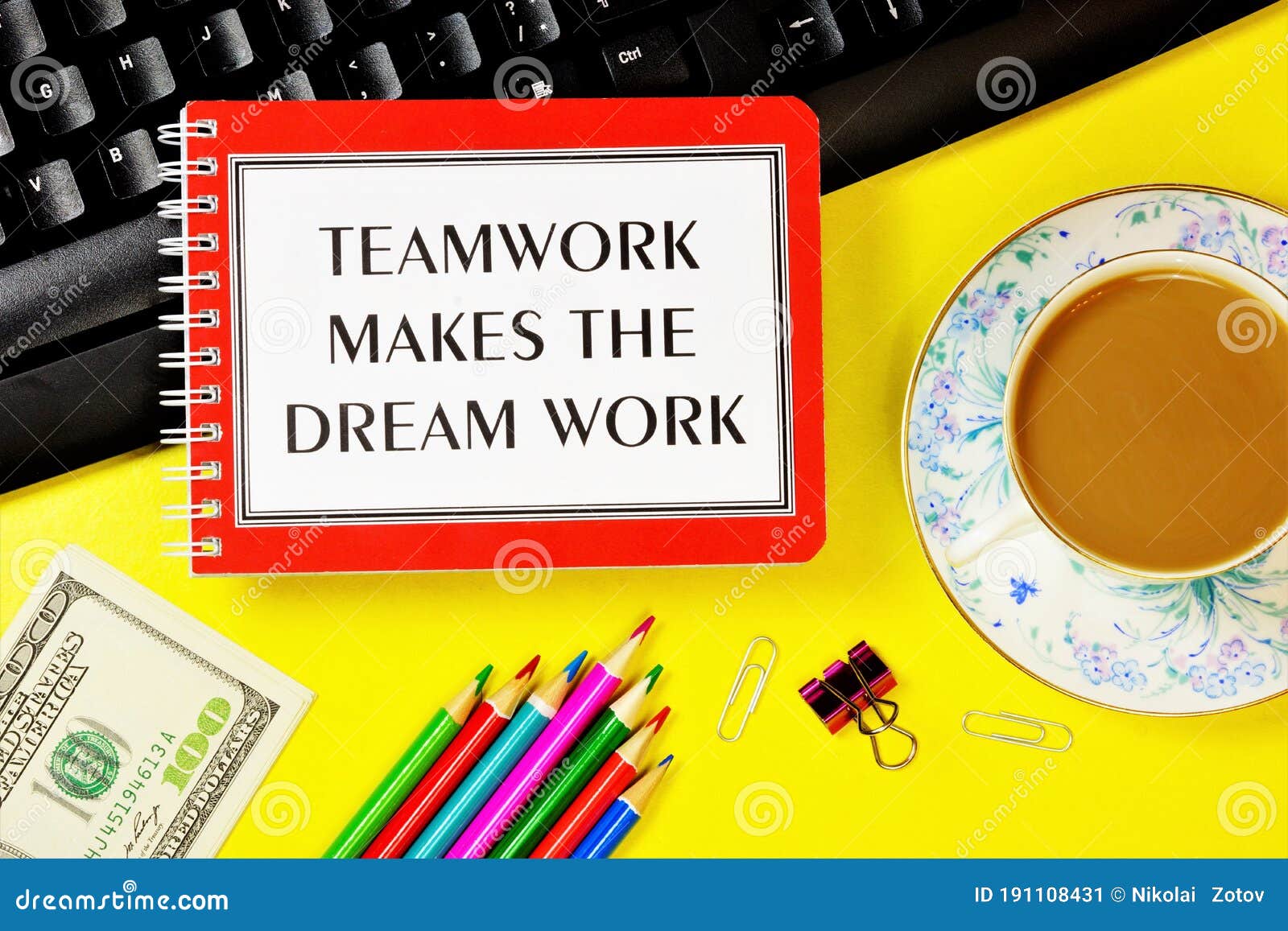 Teamwork Makes the Dream Work - a Text Message in a Notepad on the ...