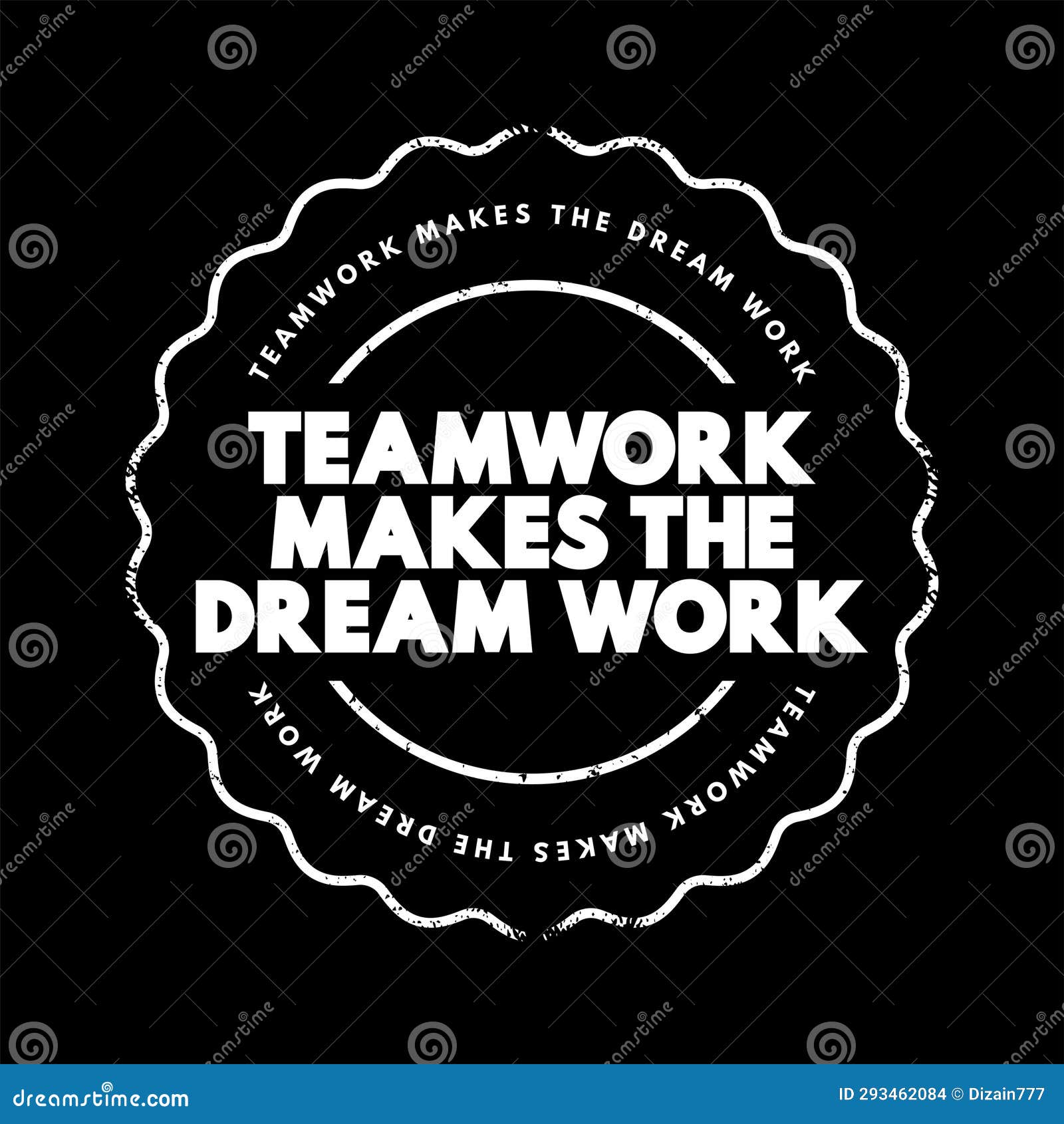 Teamwork Makes the Dream Work Text Stamp, Concept Background Stock ...
