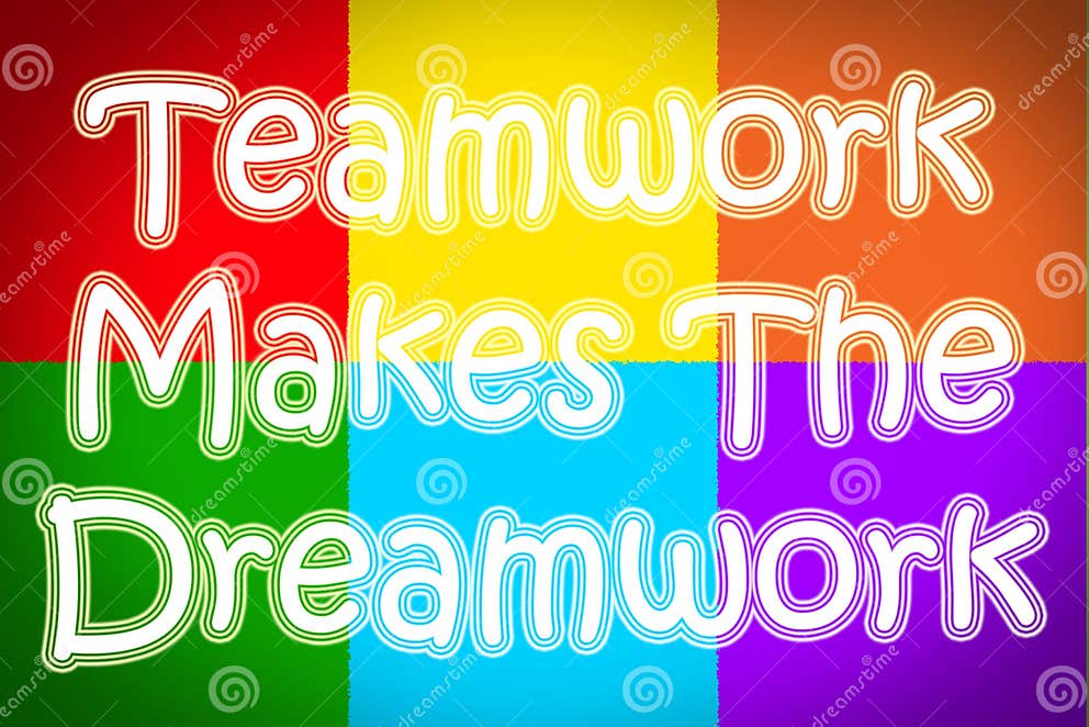 Teamwork Makes the Dreamwork Concept Stock Image - Image of collaborate ...