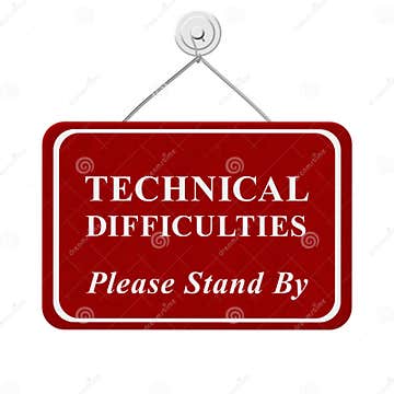 Technical Difficulties Hanging Sign Isolated on White Stock Photo ...