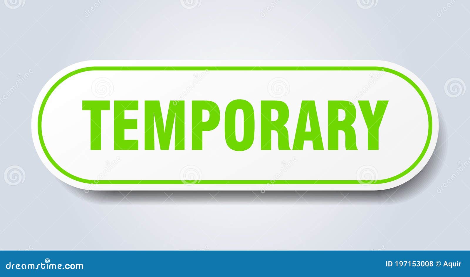Temporary Sign. Rounded Isolated Button. White Sticker Stock Vector ...