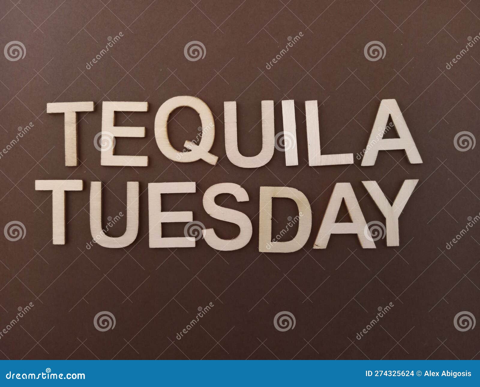 Tequila Tuesday Sign Written on a Brown Background Stock Photo - Image ...