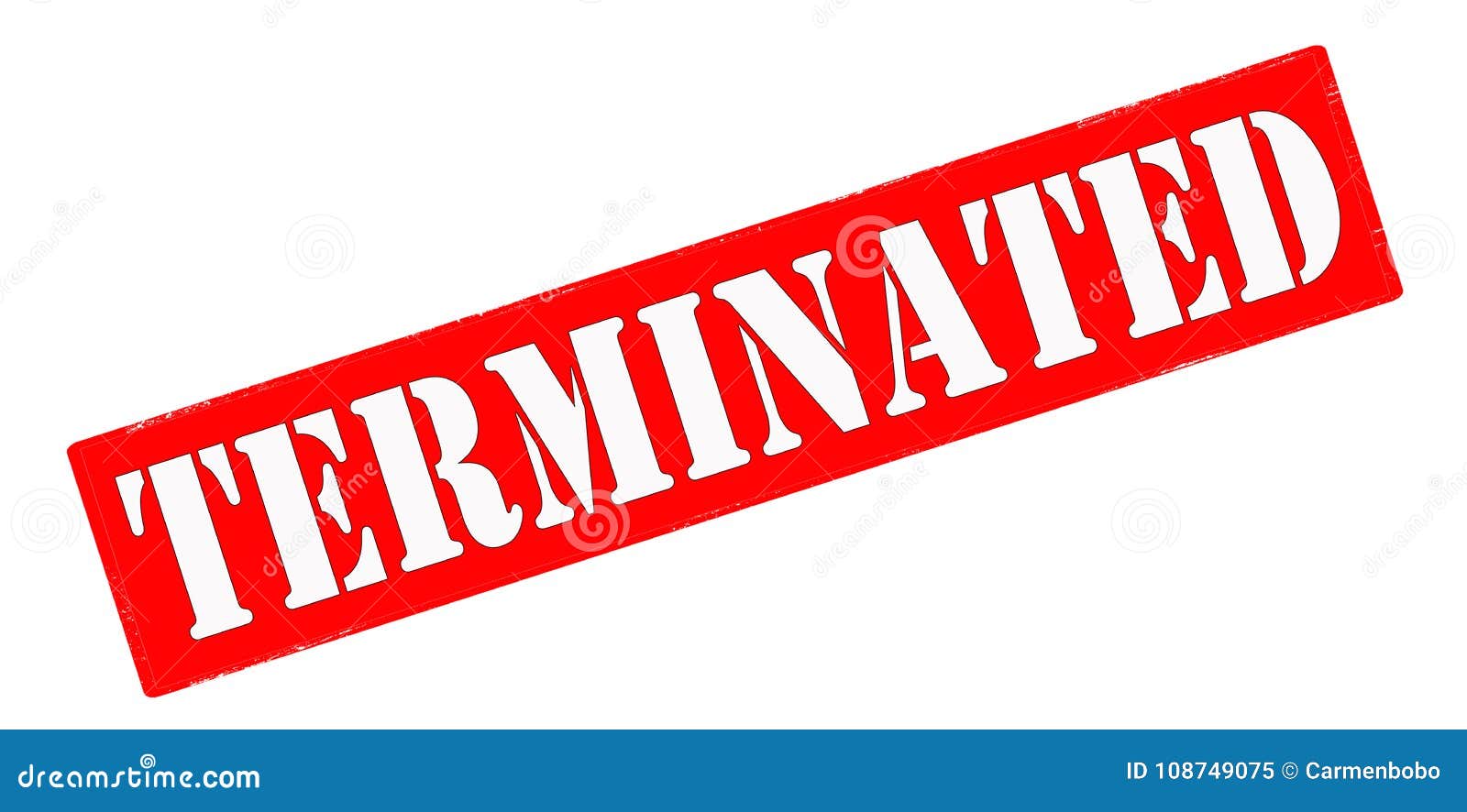 Terminated stock illustration. Illustration of miscellaneous - 108749075