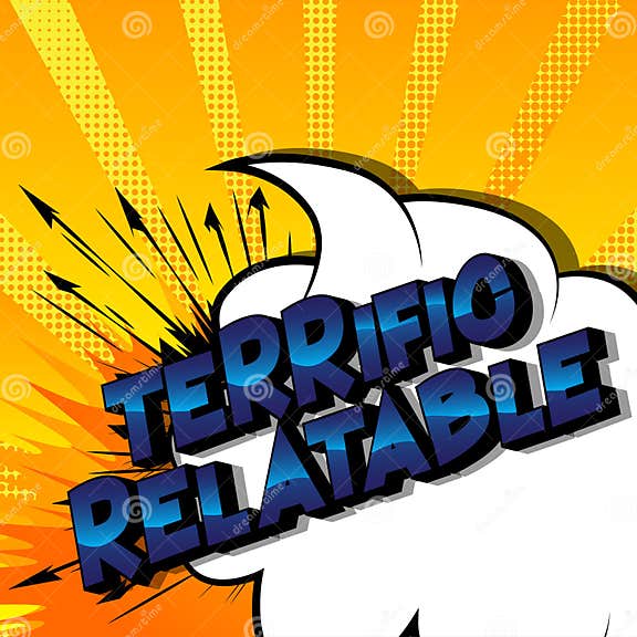 Terrific Relatable - Comic Book Style Words. Stock Vector ...