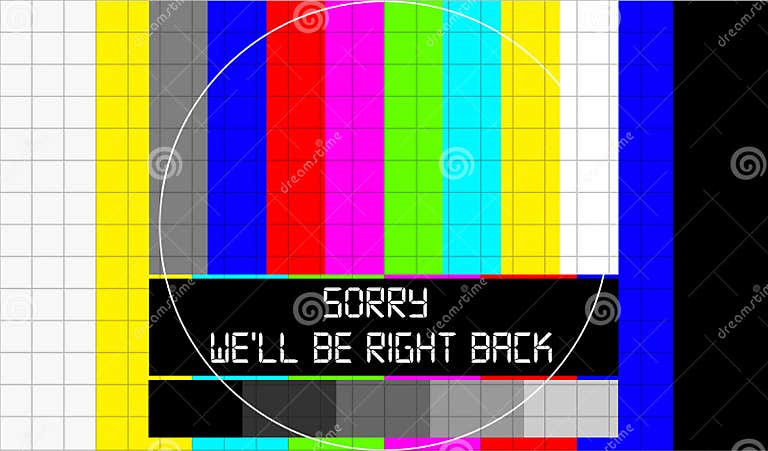 Test Pattern with Caption we`ll Be Right Back, Offline, Website Down ...