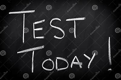 Test today stock photo. Image of chalkboard, final, education - 22223276
