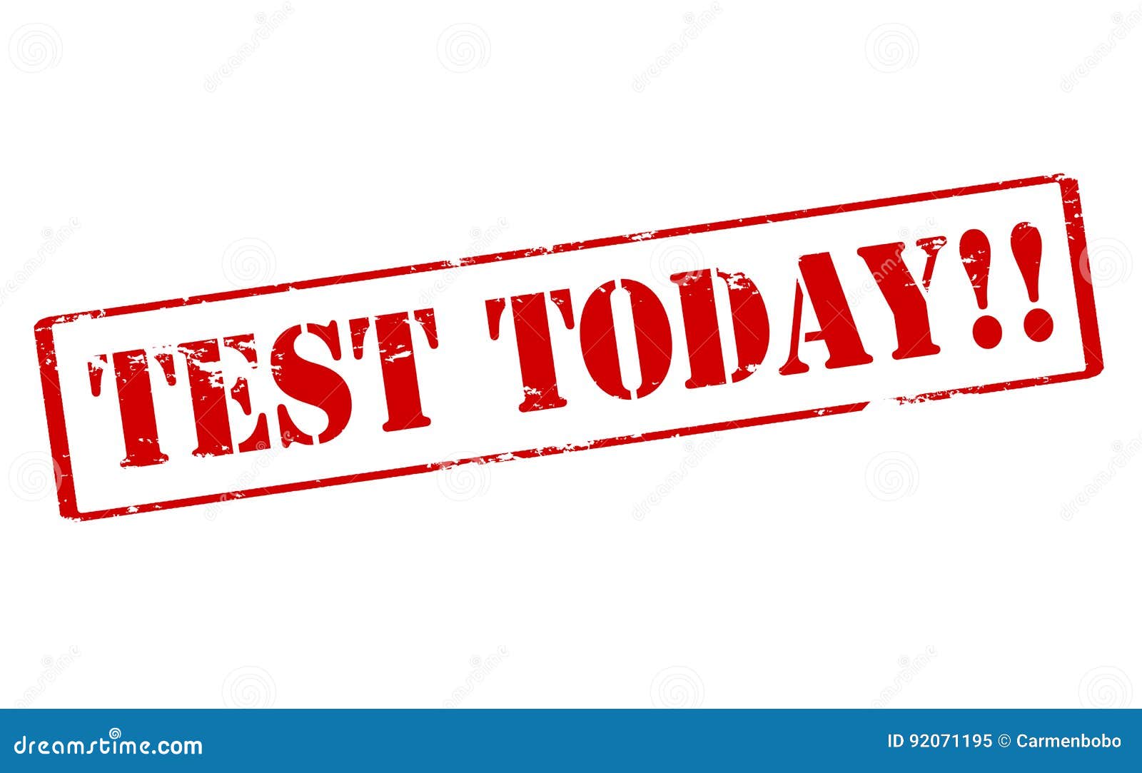 Test today stock illustration. Illustration of text, nowadays - 92071195