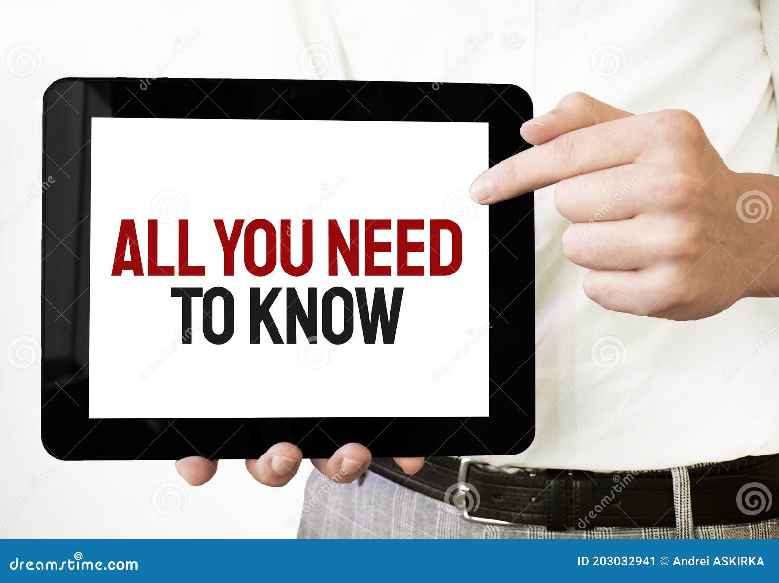 Text All You Need To Know on Tablet Display in Businessman Hands on the ... Text All You Need To Know on Tablet Display in Businessman Hands on the ...