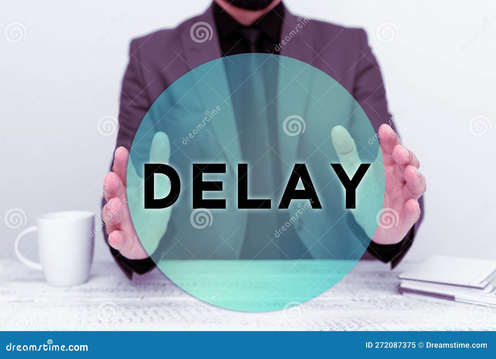 Sign Displaying Delay. Concept Meaning Unplanned Deferment of a ...
