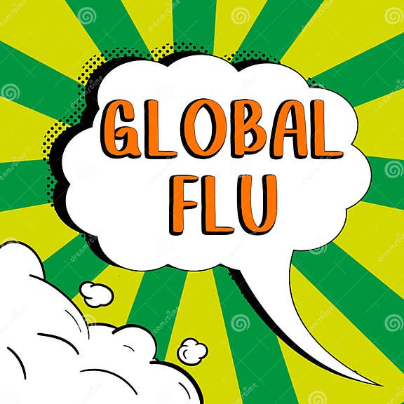 Hand Writing Sign Global Flu. Conceptual Photo Common Communicable ... Hand Writing Sign Global Flu. Conceptual Photo Common Communicable ...