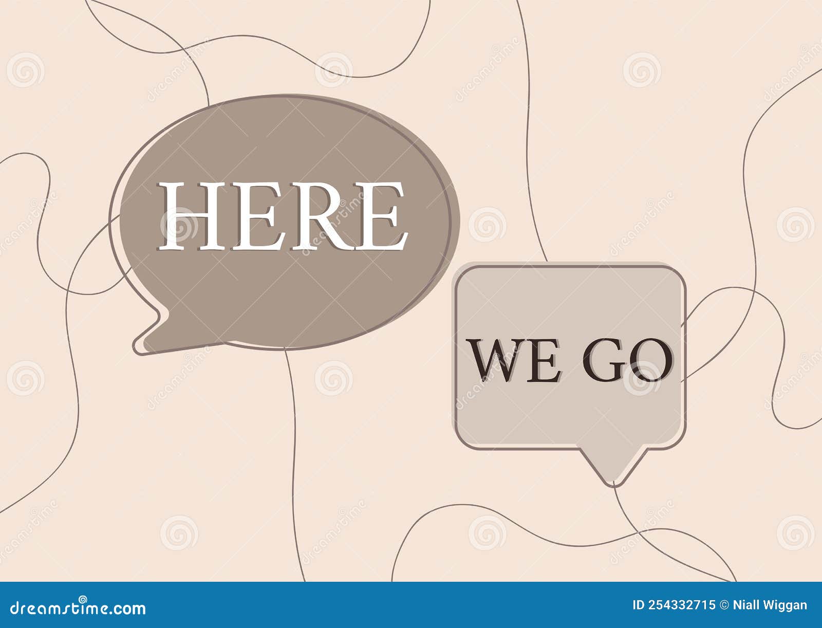 Inspiration Showing Sign Here we Go. Concept Meaning Be on the Way of ...