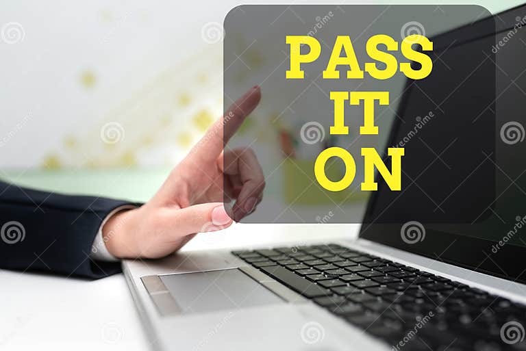 Text Caption Presenting Pass It On Concept Meaning Share Something With Others Spread The Word