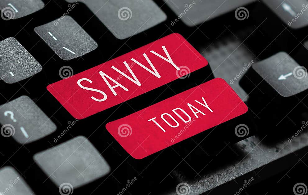 Text Caption Presenting Savvy. Concept Meaning Having Perception ...