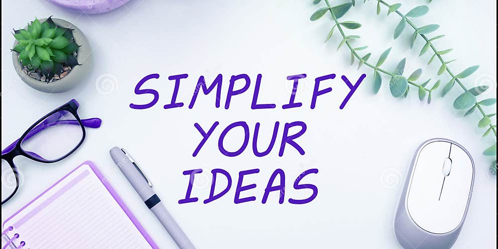 Text Caption Presenting Simplify Your Ideas. Word Written on Make ...