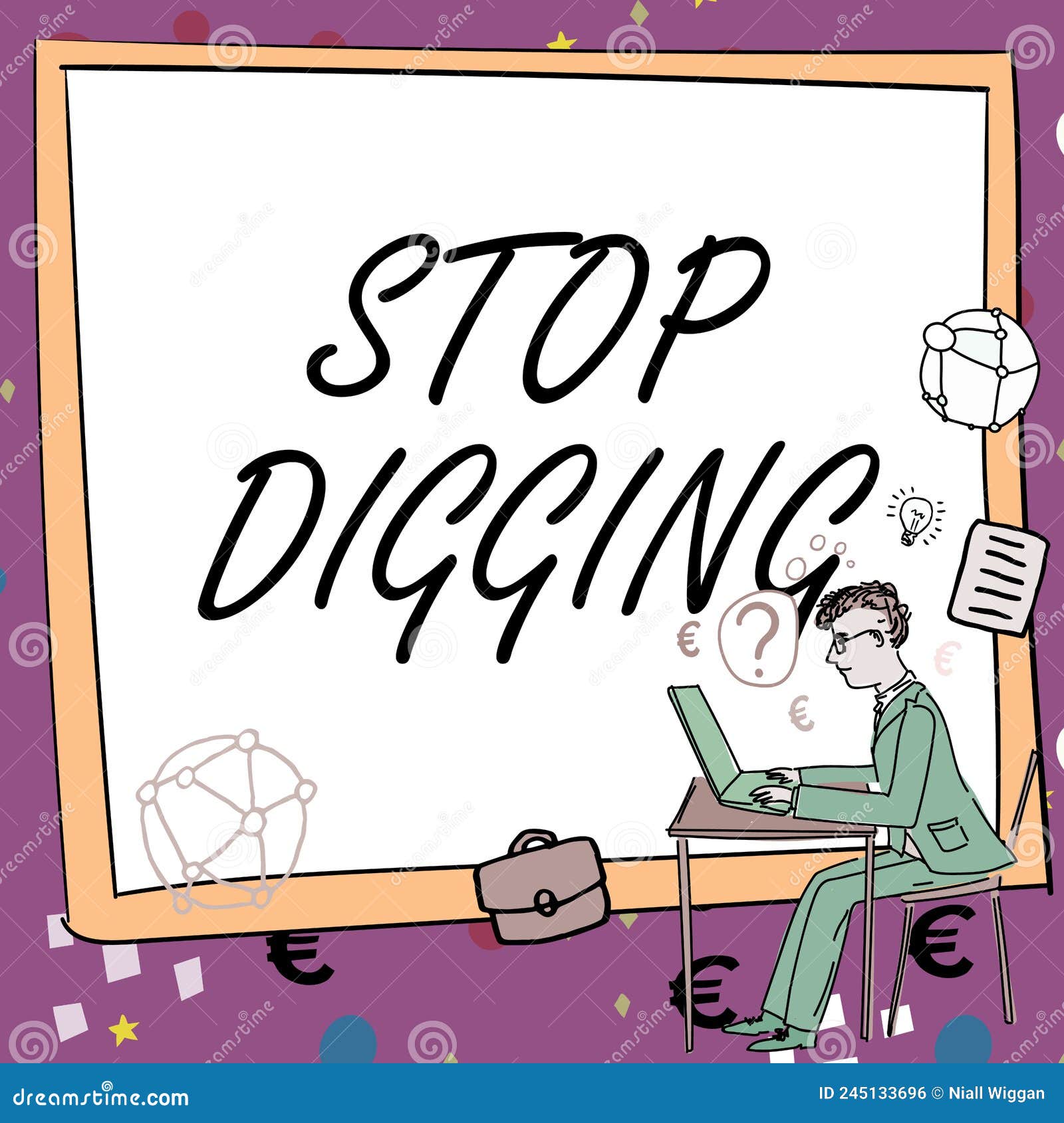 Text Caption Presenting Stop Digging. Business Idea Prevent Illegal ...
