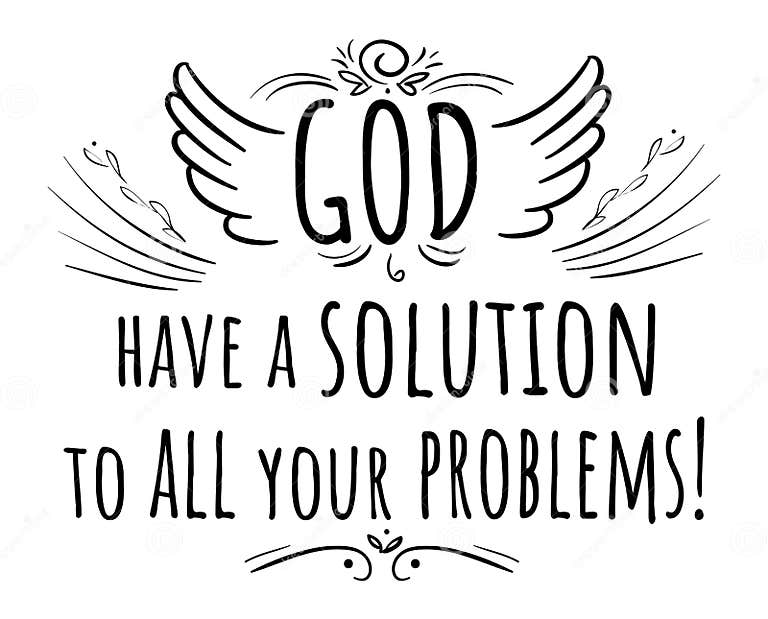 Text with Decor God Have Solution To All Your Problems Stock Vector ...