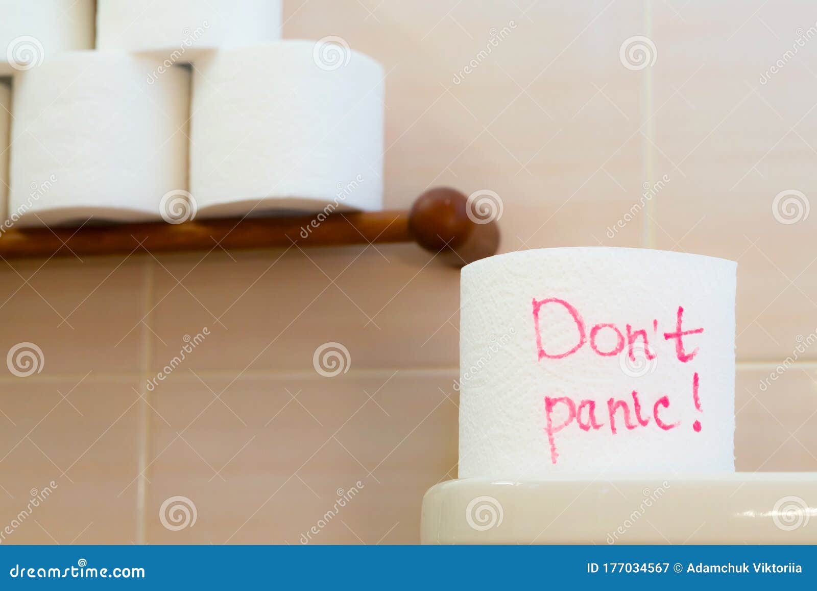 Text- Don`t Panic on the Toilet Paper. a Roll of Toilet Paper on the ...