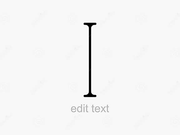 Text Edit Cursor Pointer. Font Input Symbol and Editing of Textual Web Information Black ...