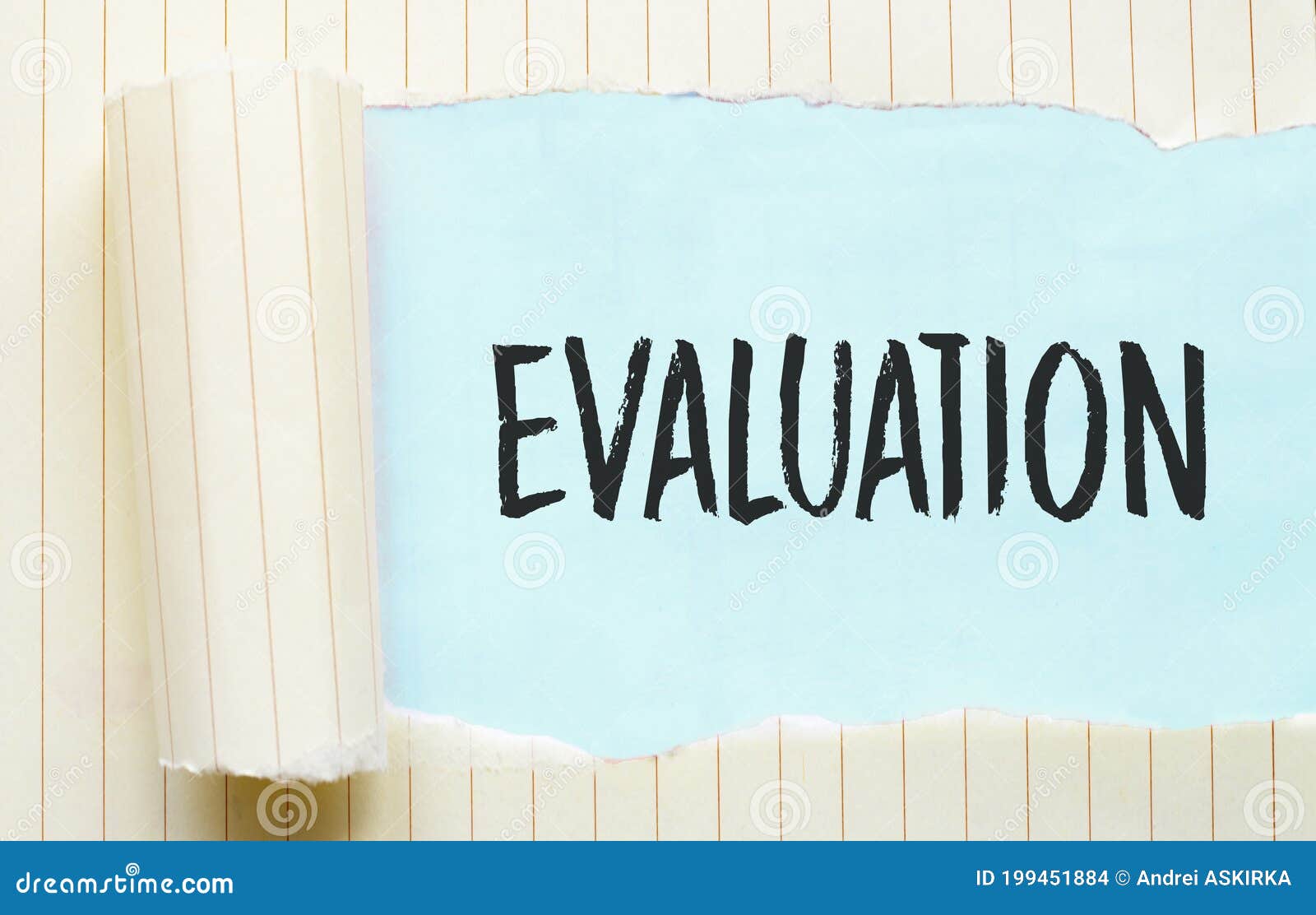 The Text EVALUATION Appearing Behind Torn White Paper Stock Photo ...