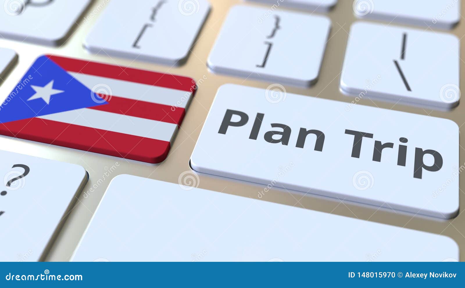 PLAN TRIP Text and Flag of Puerto Rico on the Computer Keyboard, Travel ...