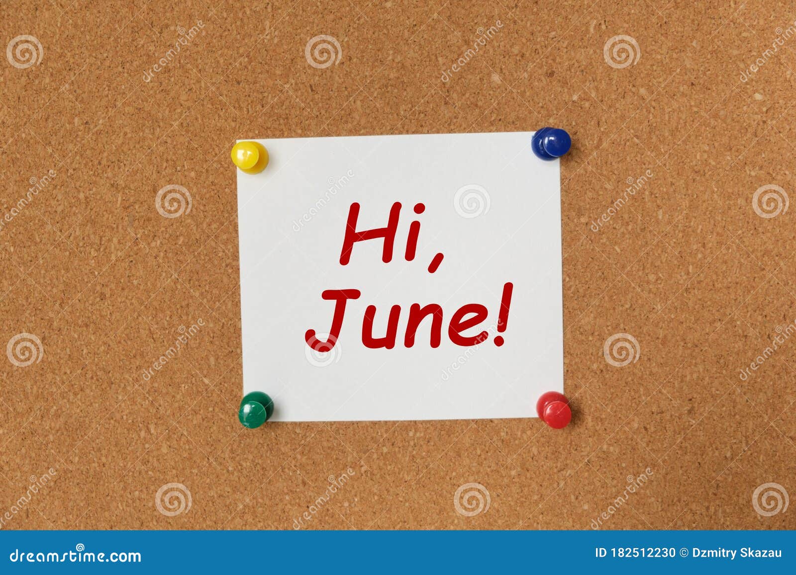 Text Hi, June! Written on a Sticker Stock Photo - Image of board ...