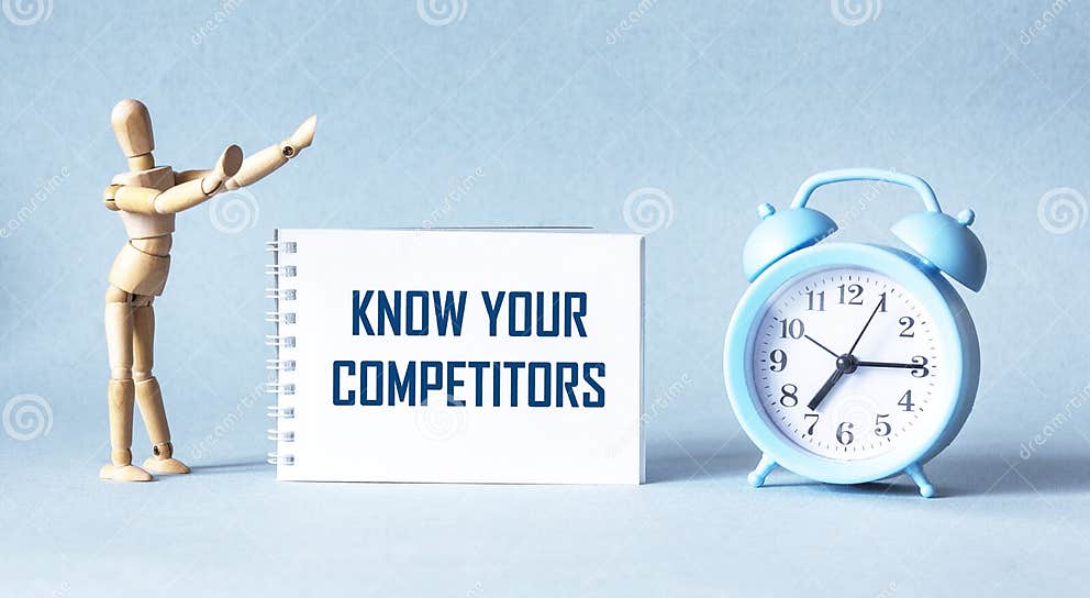 The Text Know Your Competitors is Written on a Notebook and a Blue ...