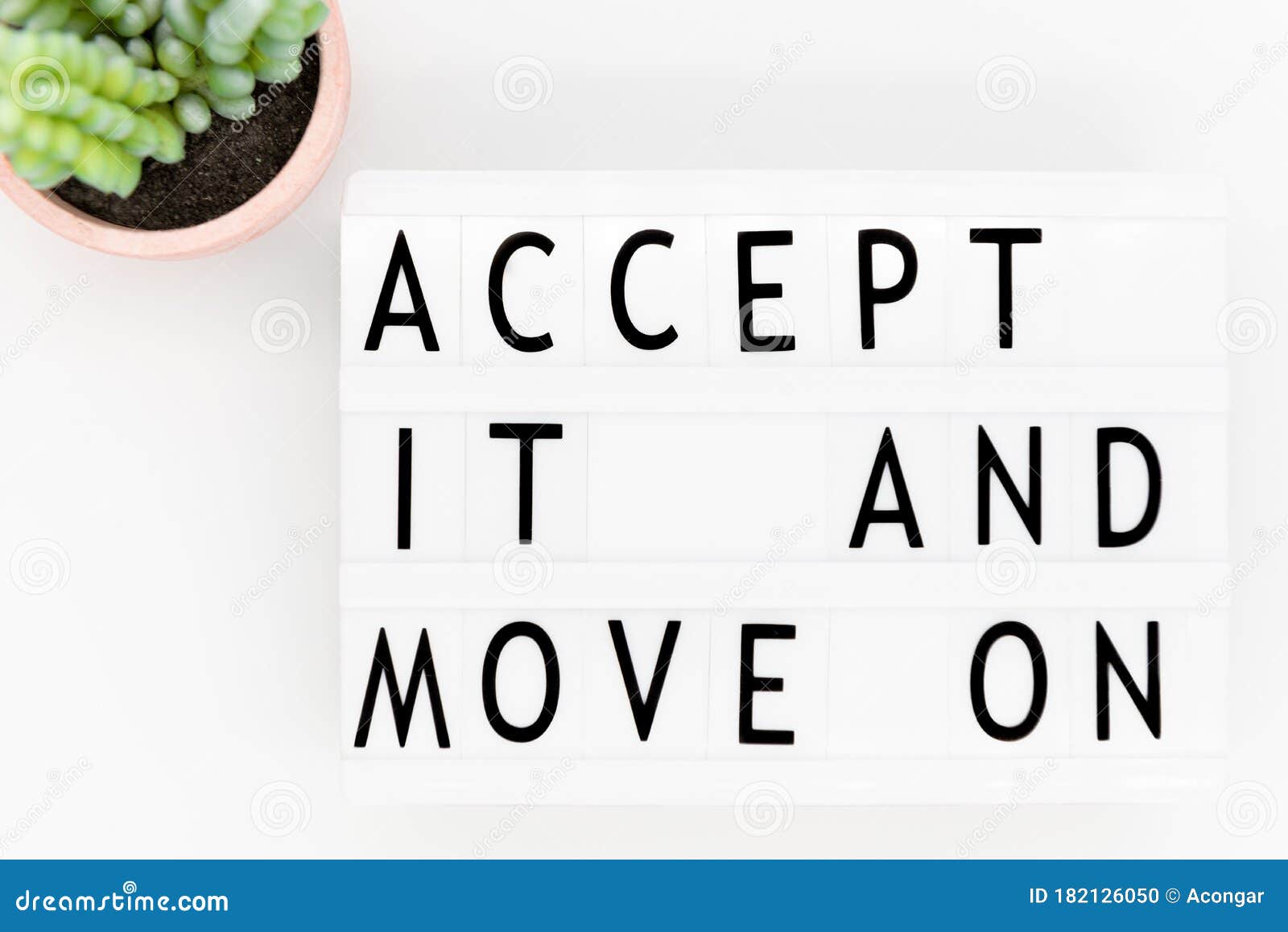 Text on Lightbox: Accept it and Move on Stock Photo - Image of attitude ...