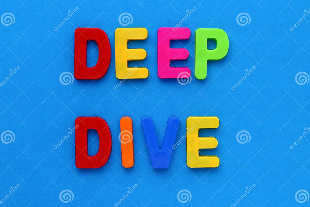 Text Made in Multicolored Magnetic Letters. DEEP DIVE Stock Photo ...