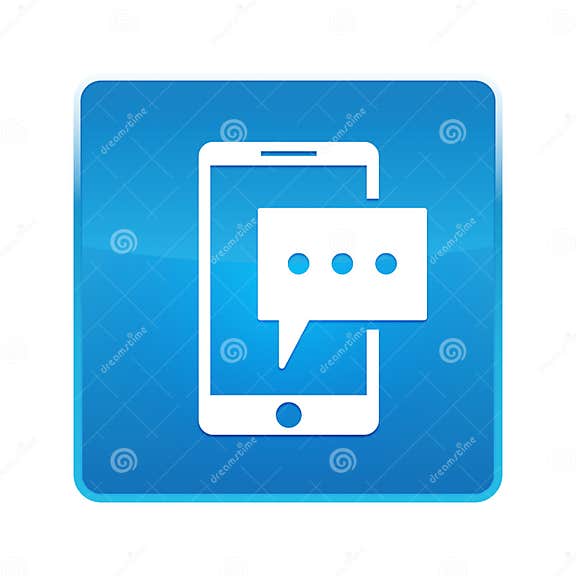 Text Message Phone Icon Shiny Blue Square Button Stock Illustration ...