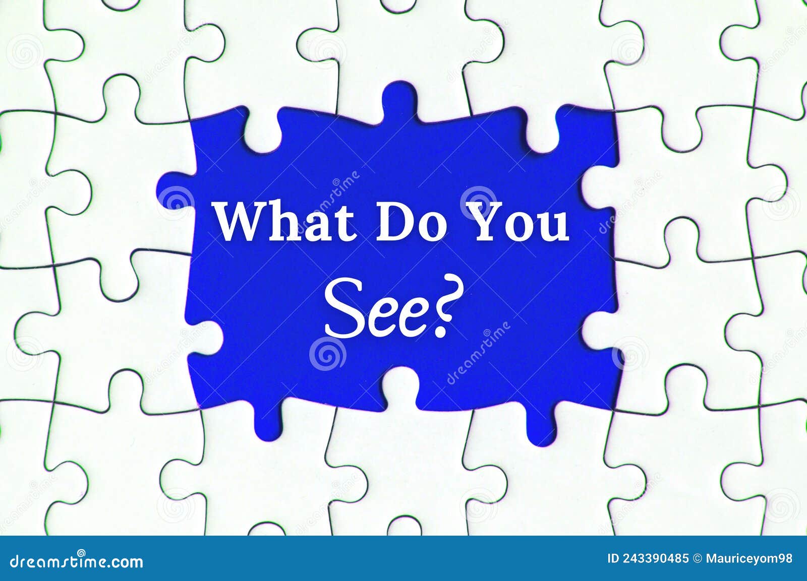 Text on Missing Jigsaw Puzzle - What Do You See. with Blue Background ...