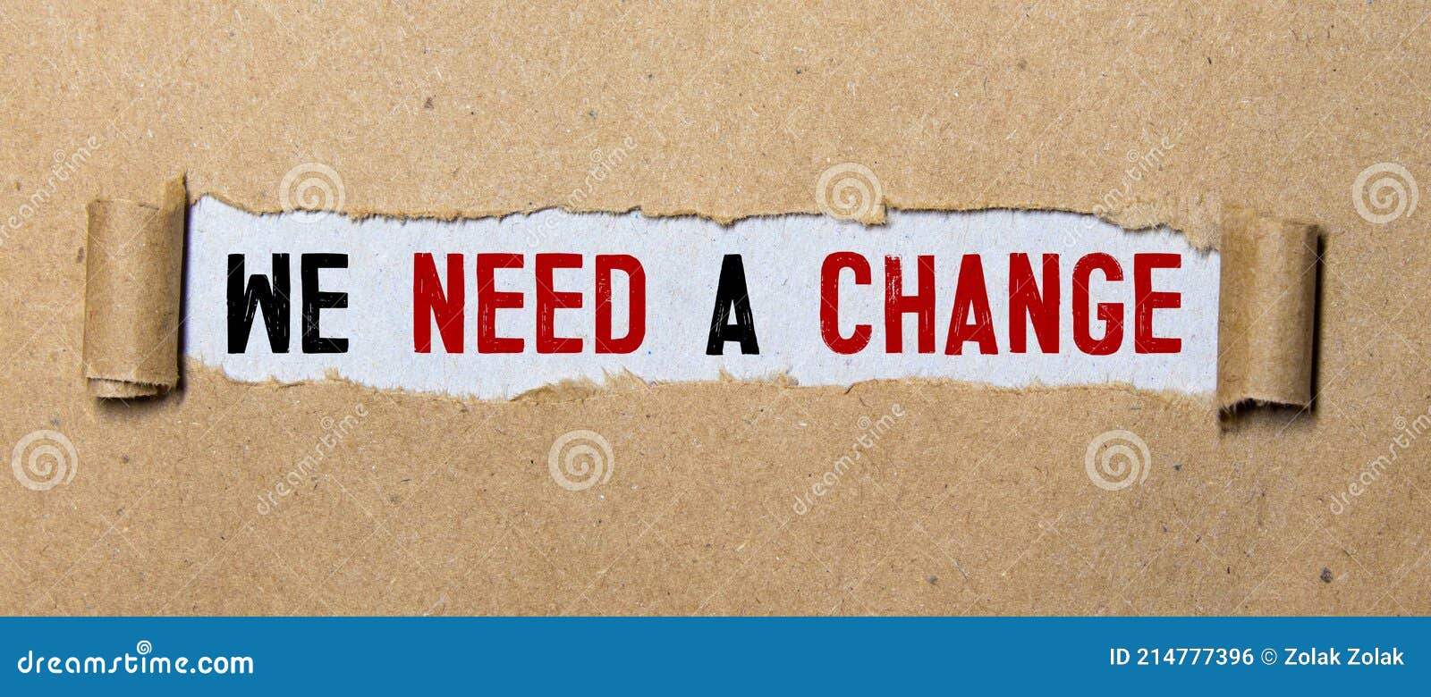 Text we NEED a CHANGE, Business Concept Stock Photo - Image of concepts ...