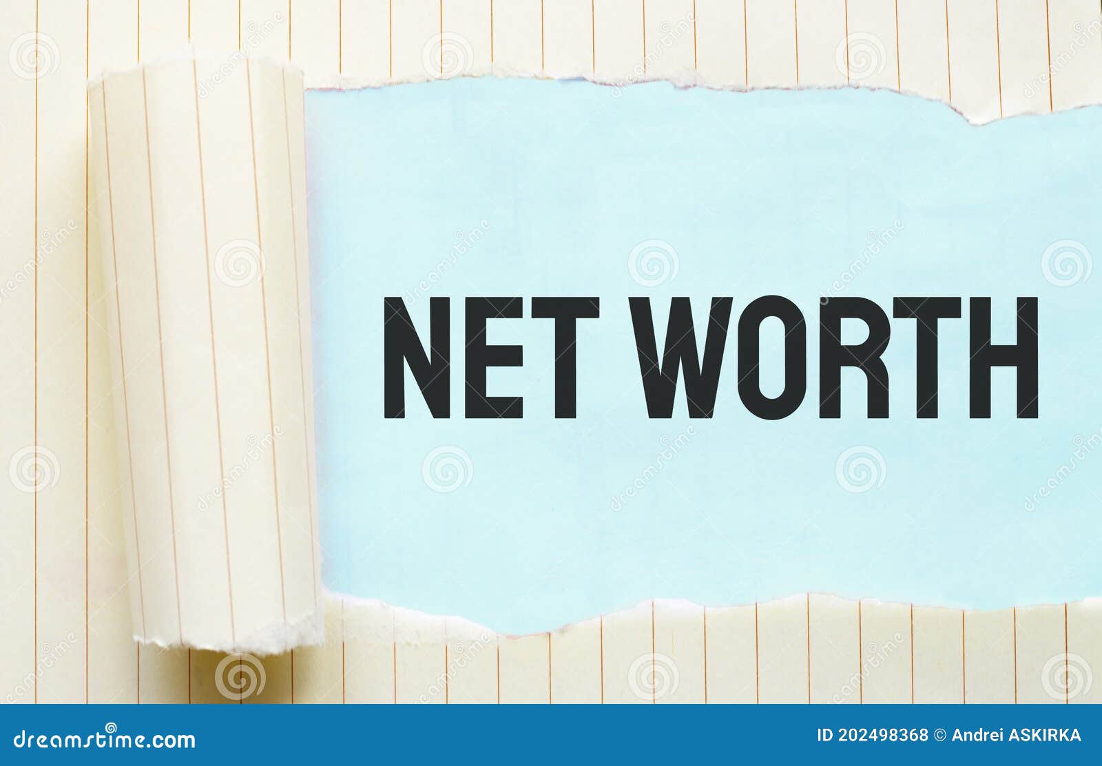 The Text Net Worth Appearing Behind Torn White Paper Stock Photo ...