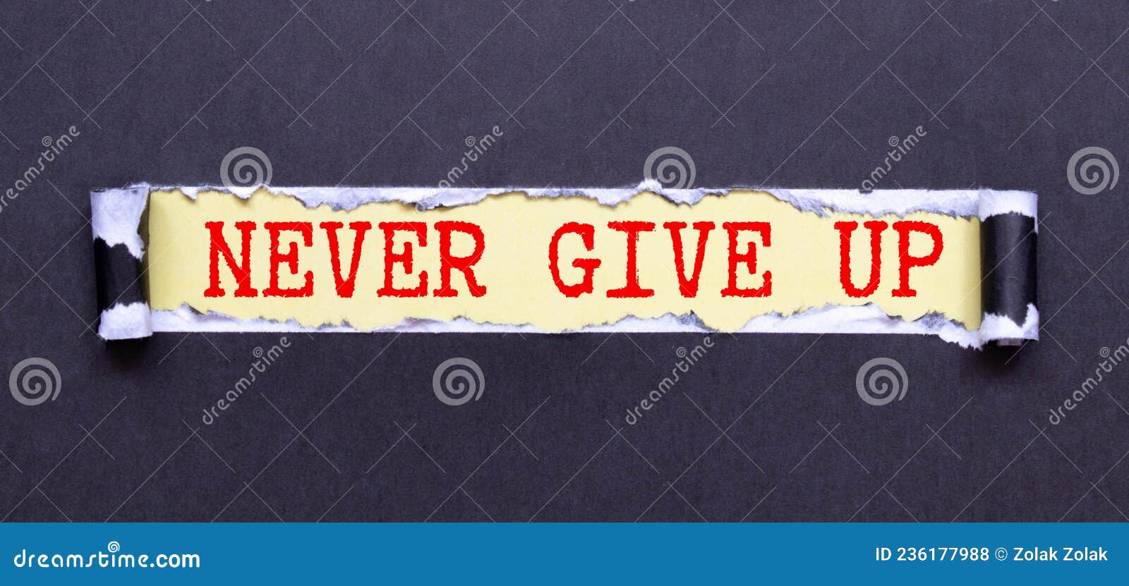 Text NEVER GIVE UP on Black Torn Paper Stock Photo - Image of concept ...