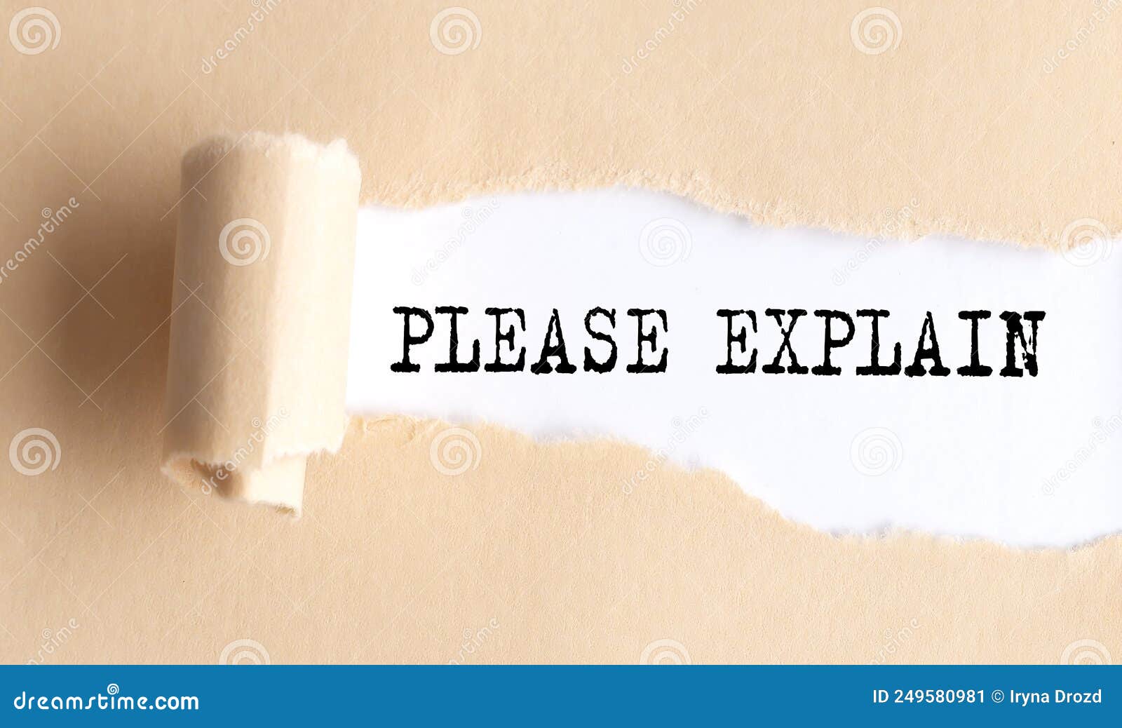 The Text PLEASE EXPLAIN Appears on Torn Paper on White Background Stock ...
