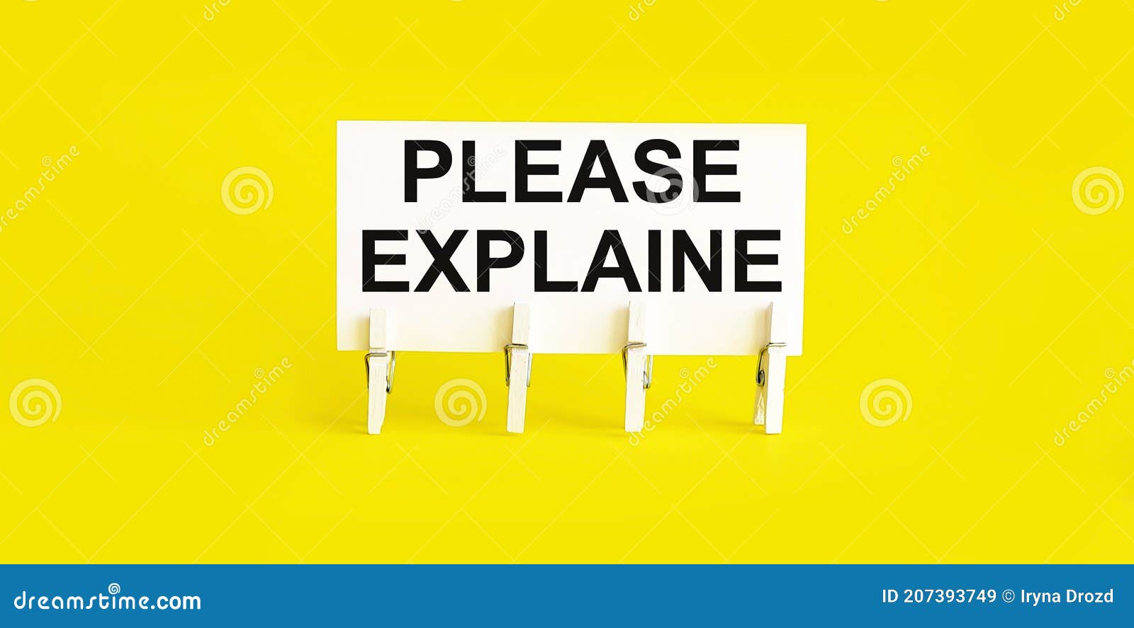 Text PLEASE EXPLAINE on the White Short Note Paper Yellow Background ...