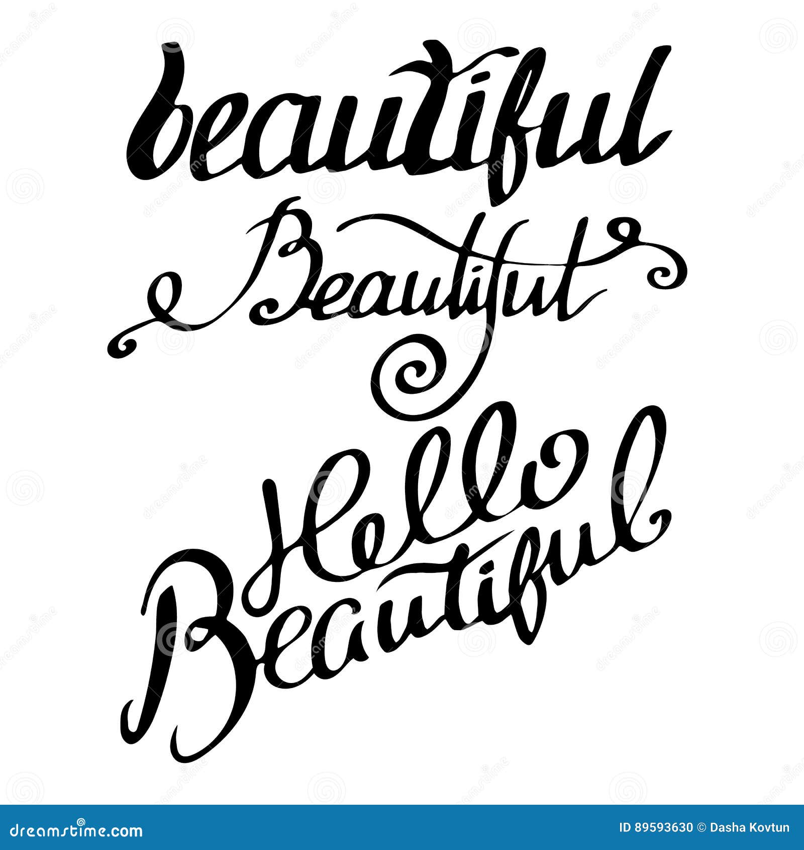 Text Quote Lettering Beautiful Calligraphy Vector Ink Style Concept ...