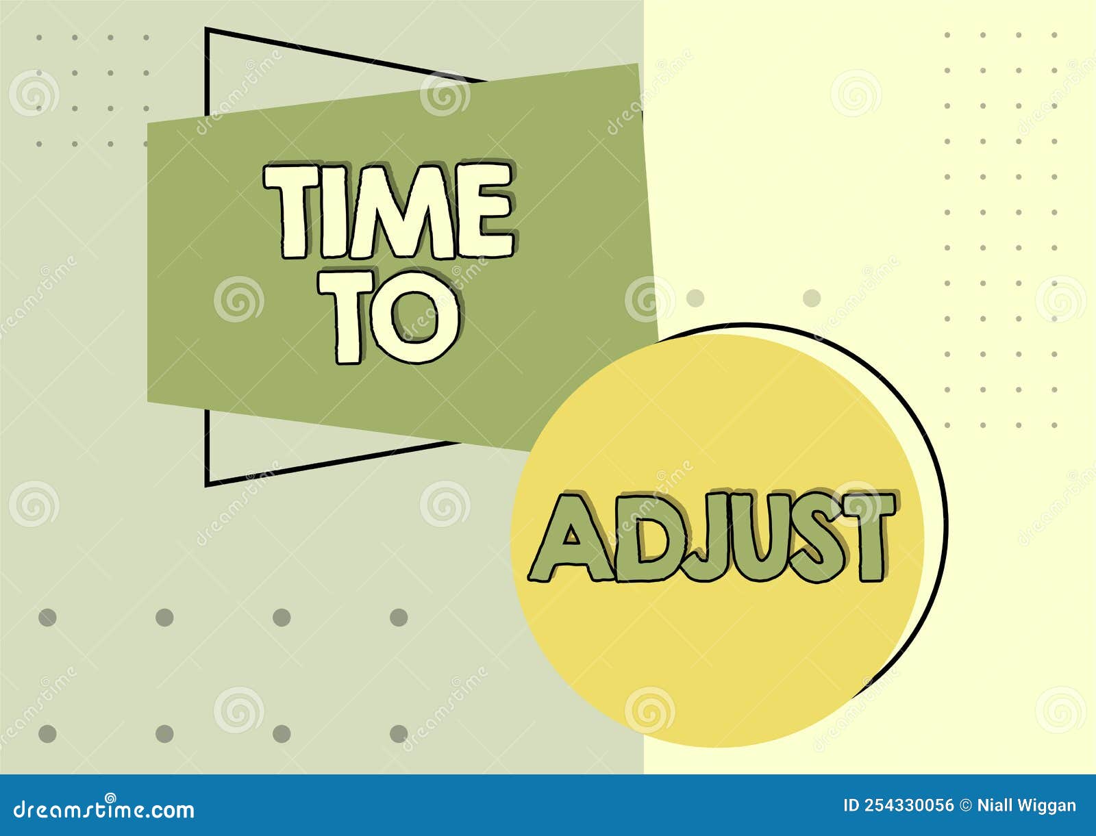 Hand Writing Sign Time To Adjust. Business Idea Right Moment for Making ...