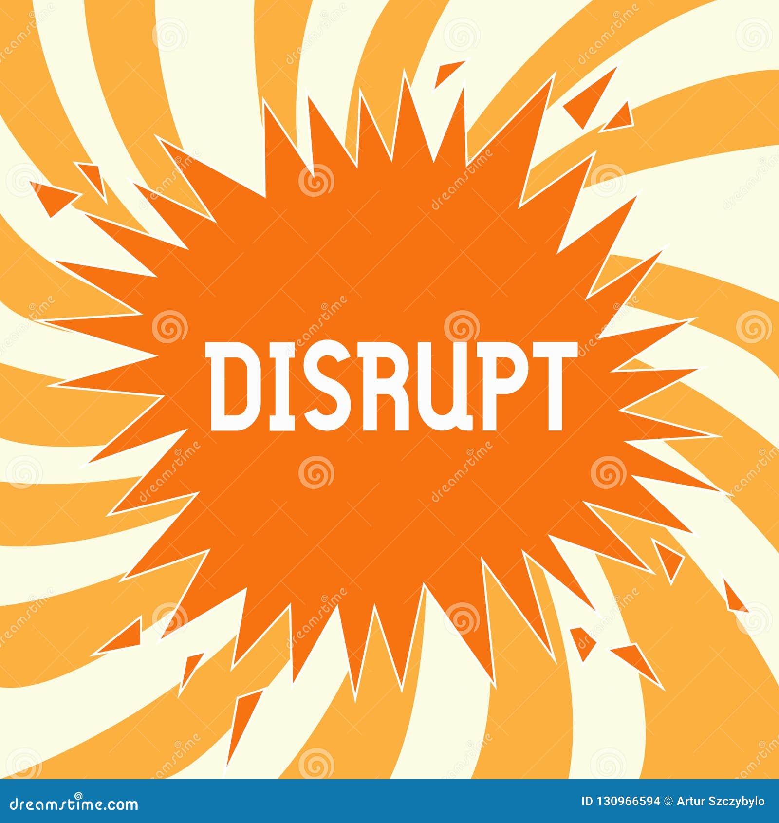 Text Sign Showing Disrupt. Conceptual Photo Interrupt Causing ...