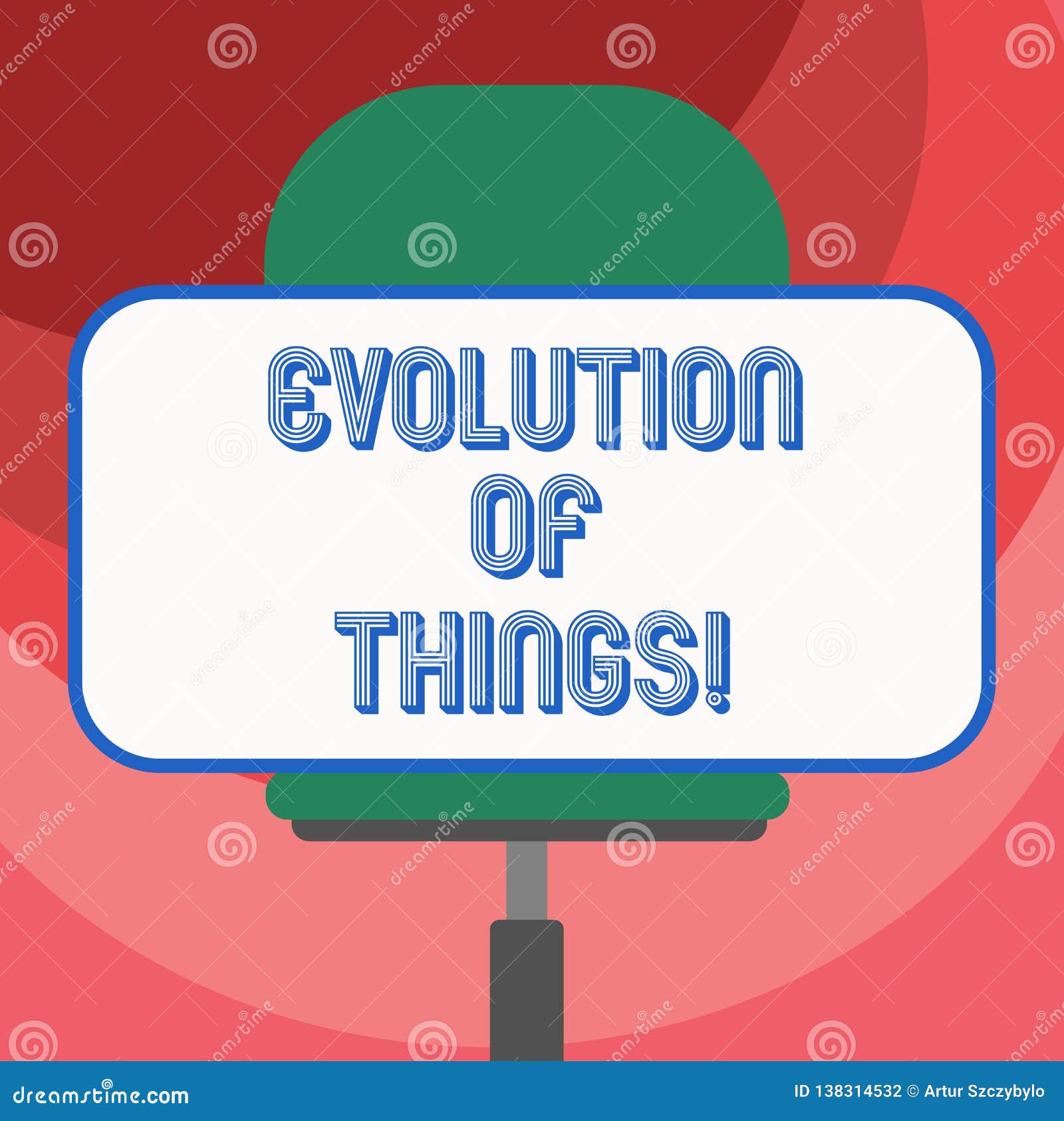 Text Sign Showing Evolution of Things. Conceptual Photo Process Gradual ...