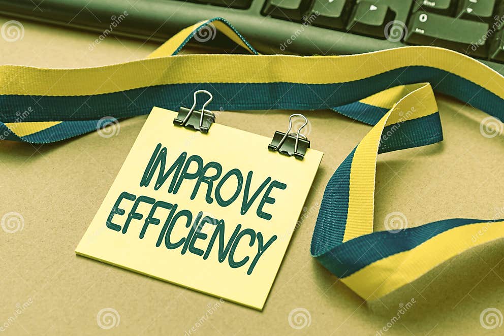 Text Sign Showing Improve Efficiency. Internet Concept Competency in ...