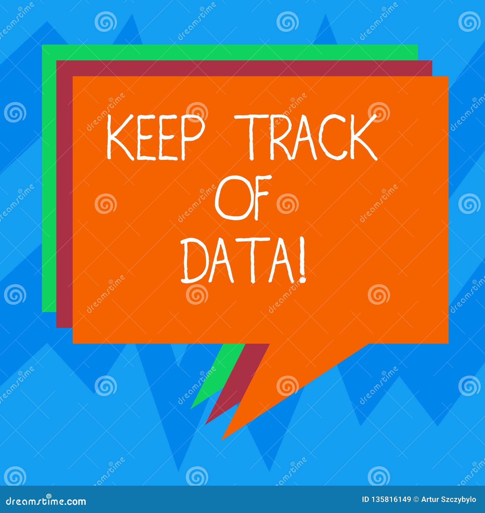 Text Sign Showing Keep Track of Data. Conceptual Photo Be Aware of ...