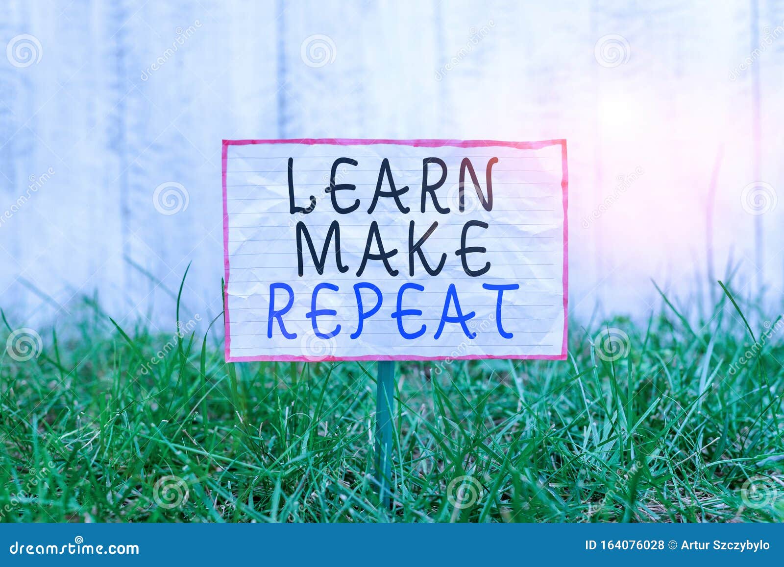 Text Sign Showing Learn Make Repeat. Conceptual Photo Once You Do it ... Text Sign Showing Learn Make Repeat. Conceptual Photo Once You Do it ...