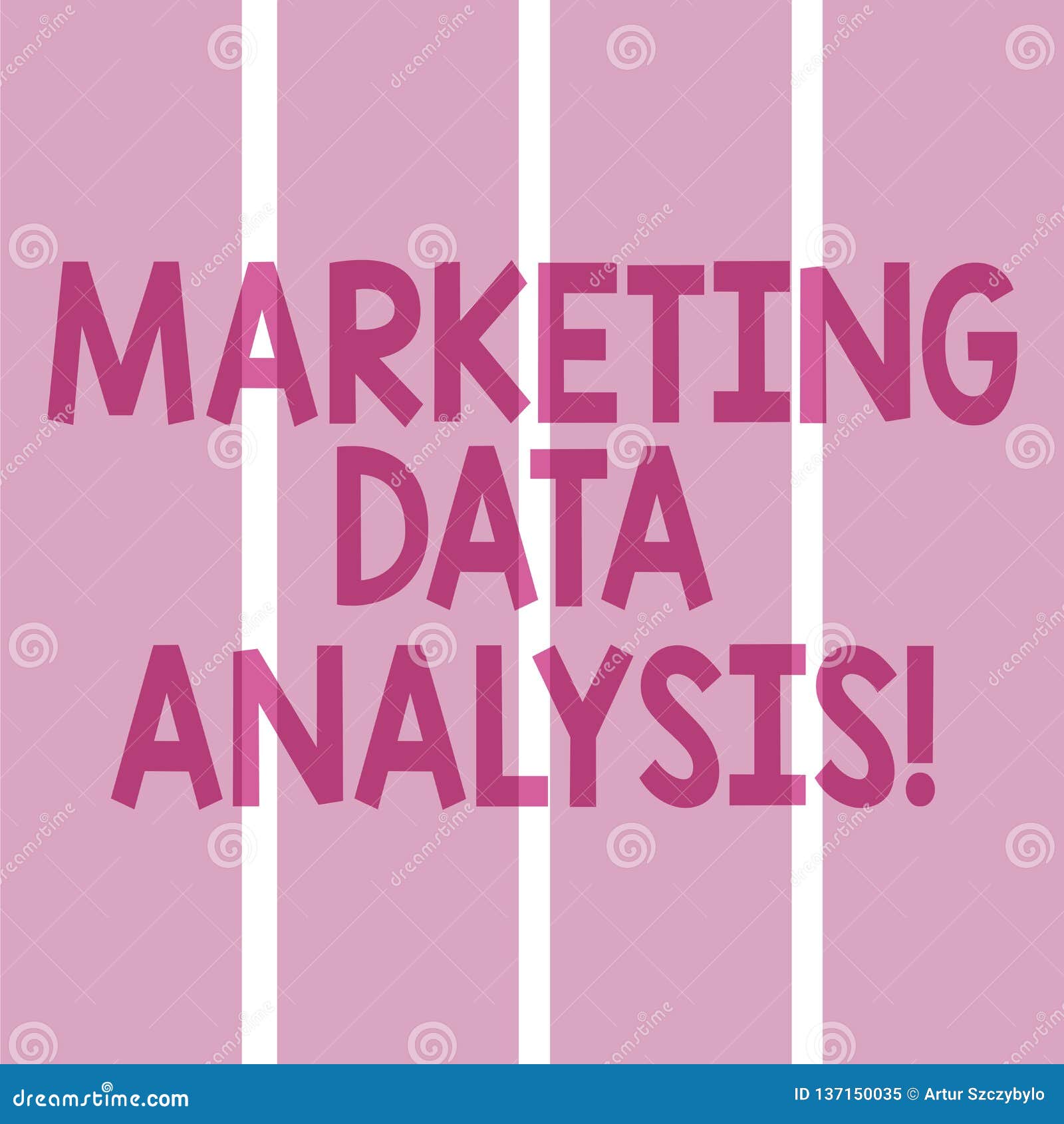 Text Sign Showing Marketing Data Analysis. Conceptual Photo Collecting ... Text Sign Showing Marketing Data Analysis. Conceptual Photo Collecting ...
