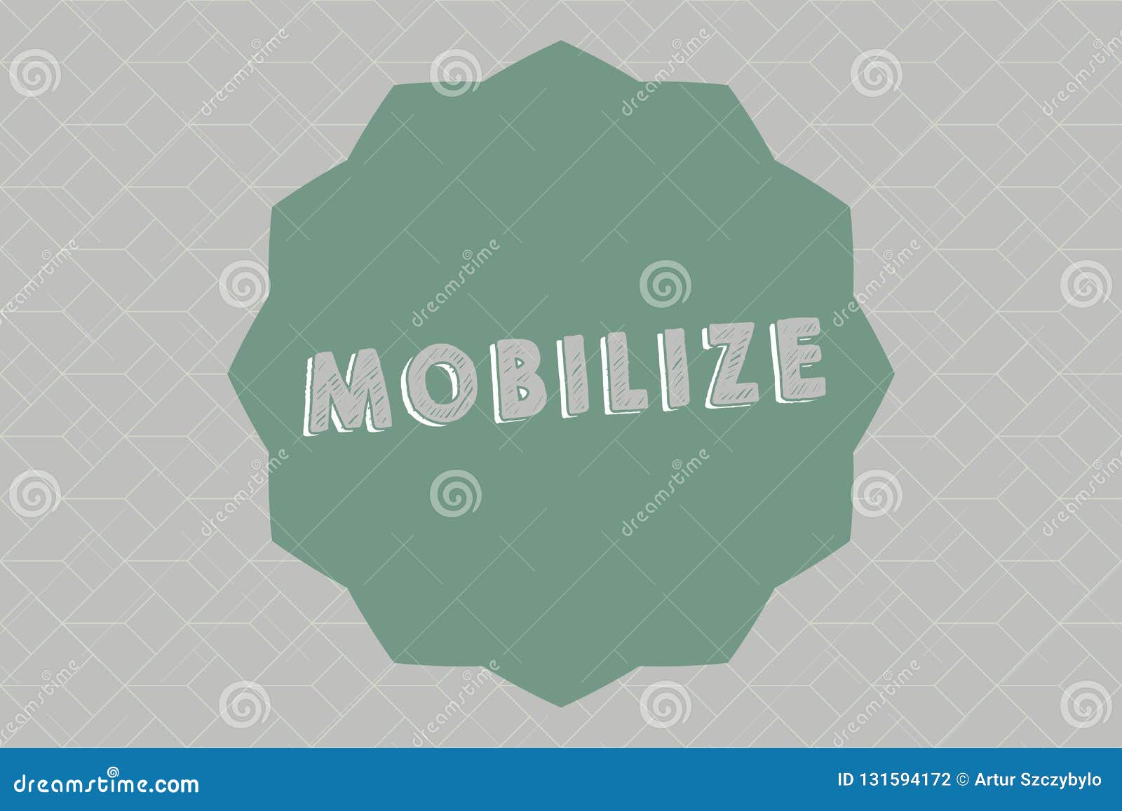 Text Sign Showing Mobilize. Conceptual Photo Make Something Movable or ...