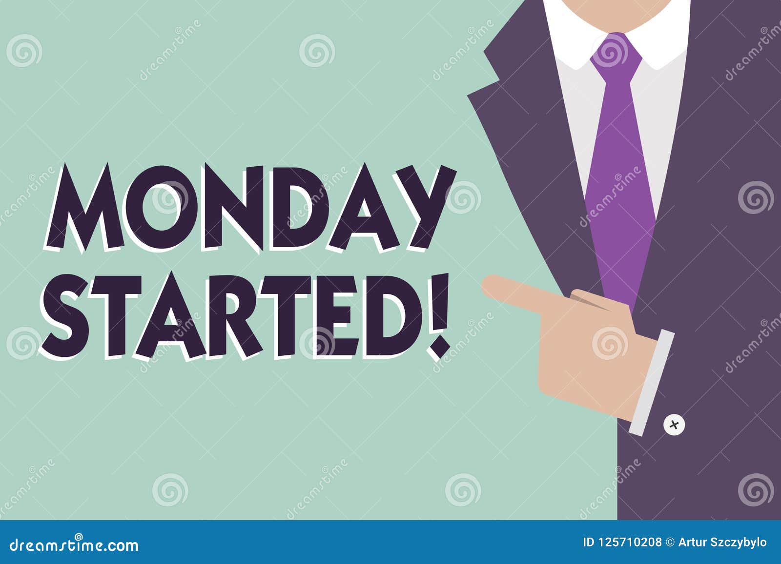 Text Sign Showing Monday Started. Conceptual Photo Getting Ready for ... Text Sign Showing Monday Started. Conceptual Photo Getting Ready for ...